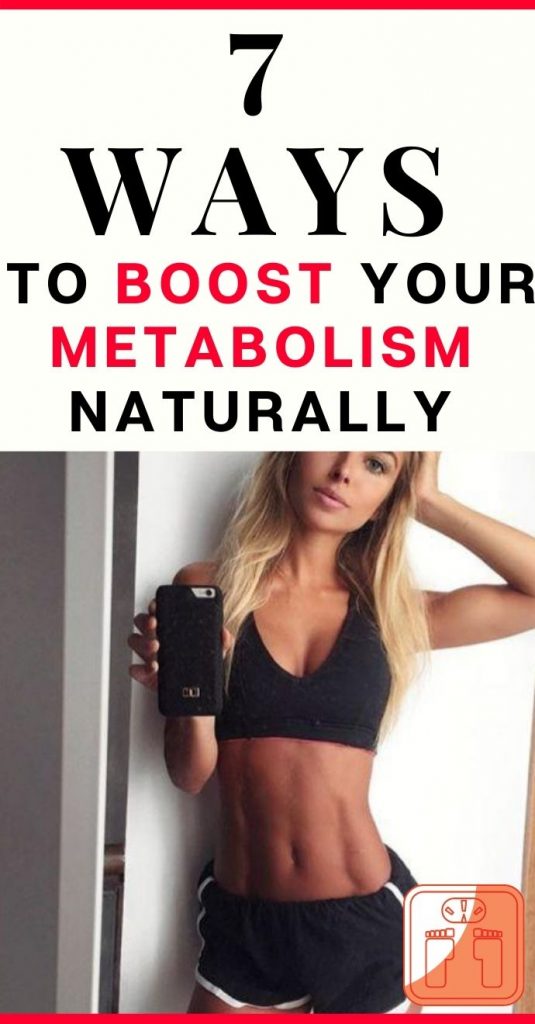 7 Ways To Boost Your Metabolism Naturally Healthy Life